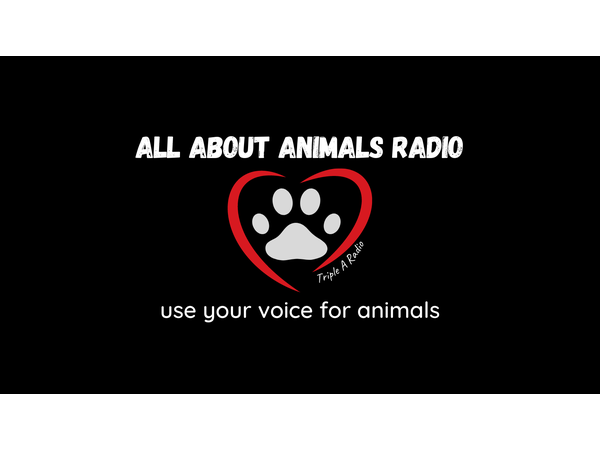Animal Advocates Radio “Voices Carry For Animals #425 -AAAR “The Rising ...